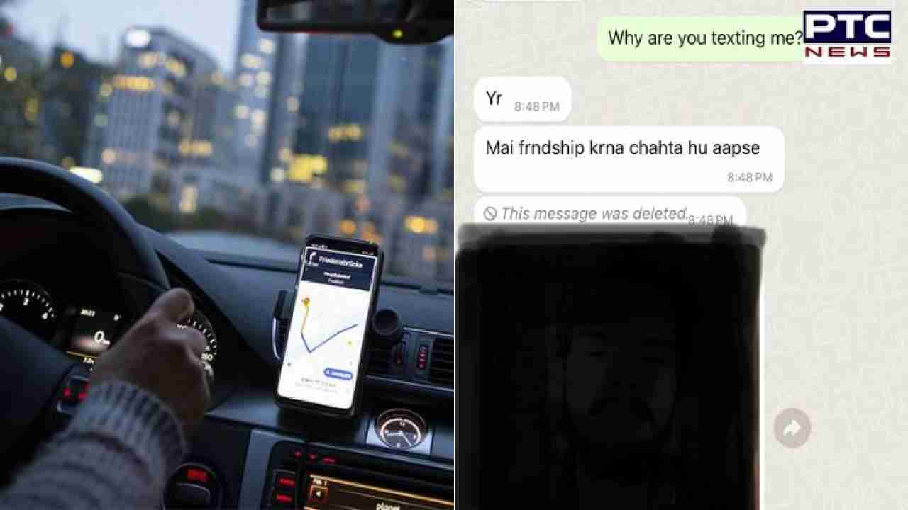 Uber Driver messages woman, sends pic, says, ‘Friendship karna chahta ...